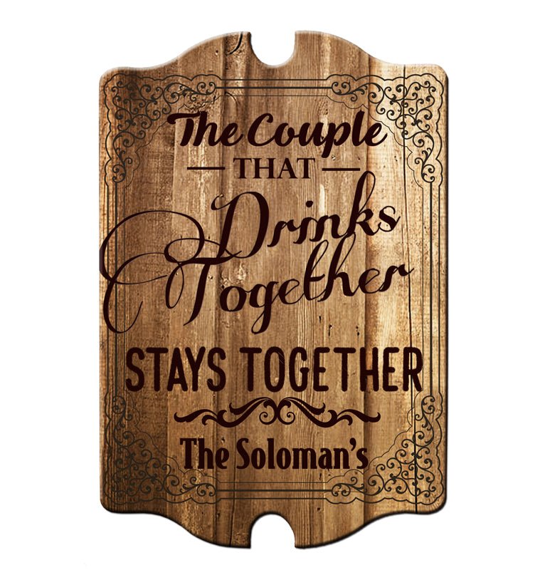 Custom Tavern Shaped Wood Bar Sign - Couple that Drinks Together — Bar ...